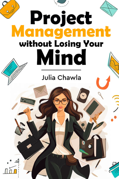 Project Management without Losing Your Mind – WFP Store