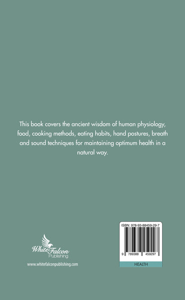 Ayurveda: Science of Healthy Living – WFP Store