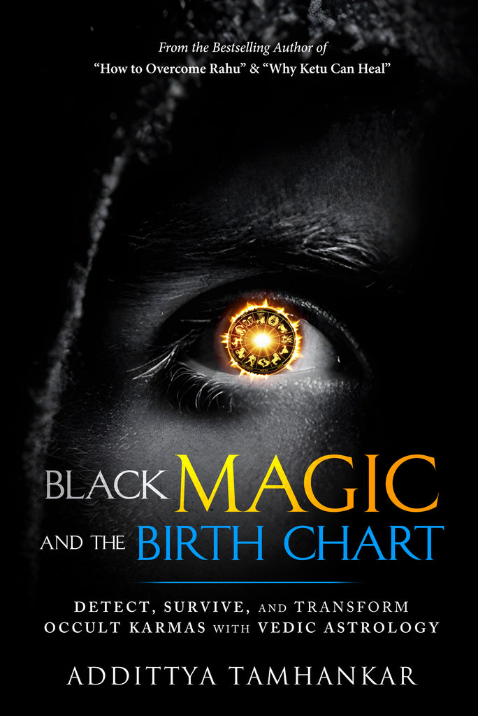 Black Magic and the Birth Chart - Detect, Survive, and Transform Occul ...