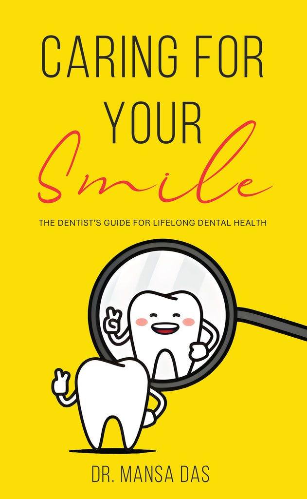 Caring for Your Smile: The Dentist’s Guide for Lifelong Dental Health ...
