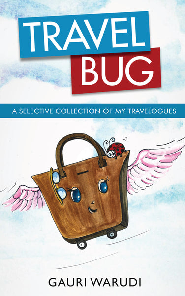 Travel Bug - A Selective Collection of My Travelogues – WFP Store