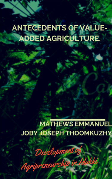Antecedents of Value Added Agriculture - Role of Value Added Agricultu ...