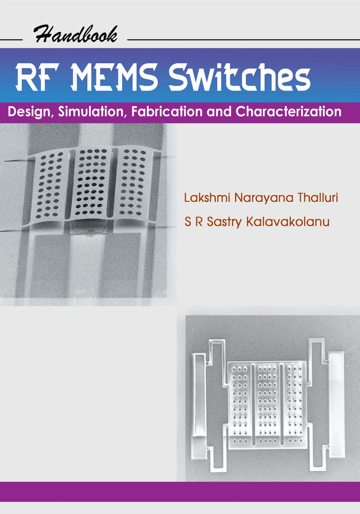 RF MEMS Switches: Design, Simulation, Fabrication and Characterization ...