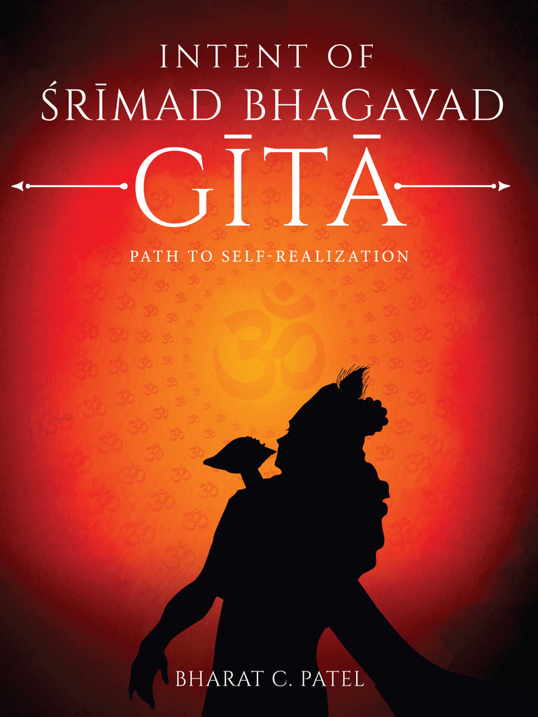 Intent of Shrimad Bhagavad Gita - Path to Self-Realization – WFP Store