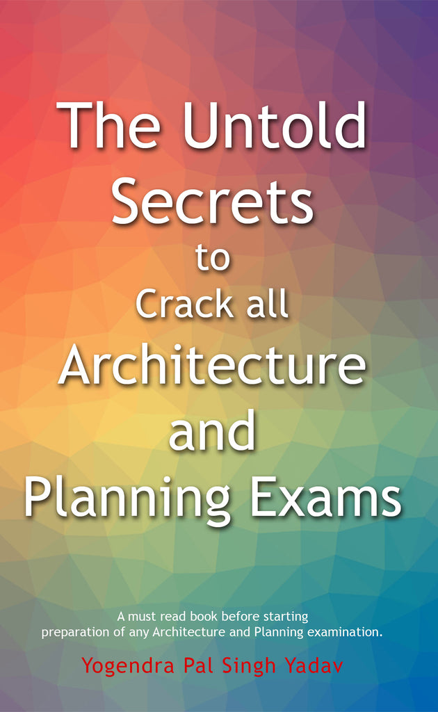 The Untold Secrets to Crack all Architecture and Planning Exams – WFP Store